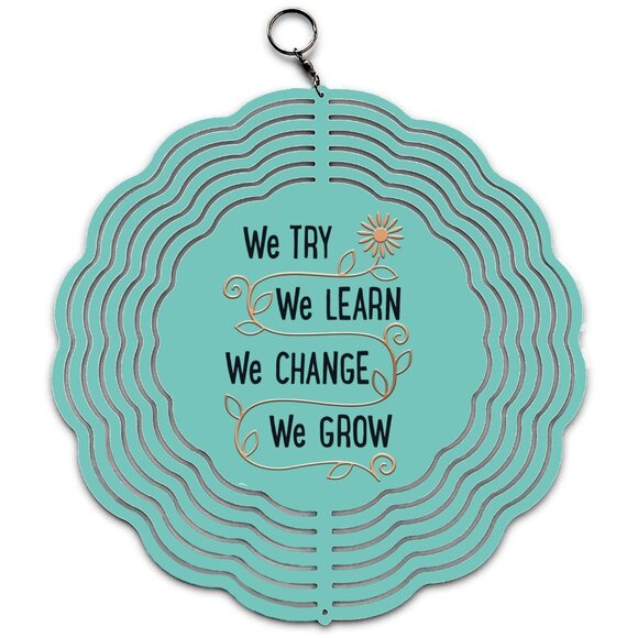 Design | We Try We Learn We Change We Grow Design Wind Spinner | Poshmark